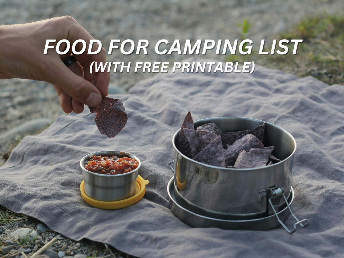 Ultimate Food For Camping List w/ Printable Checklist